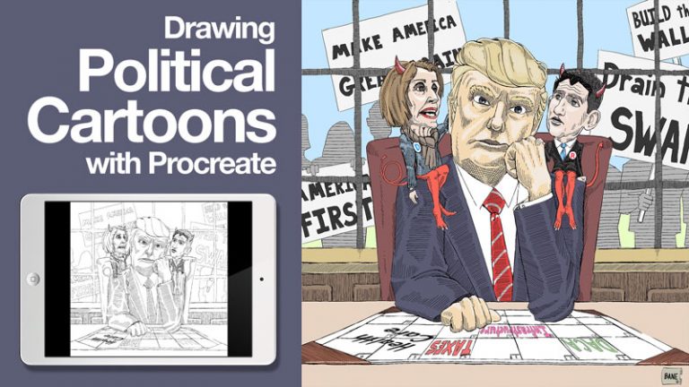 Drawing Political Cartoons Using Procreate – Start To Finish