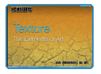 Texture- The Elements of Art
